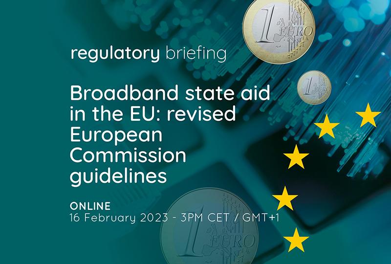 Broadband state aid in the EU: revised European Commission guidelines