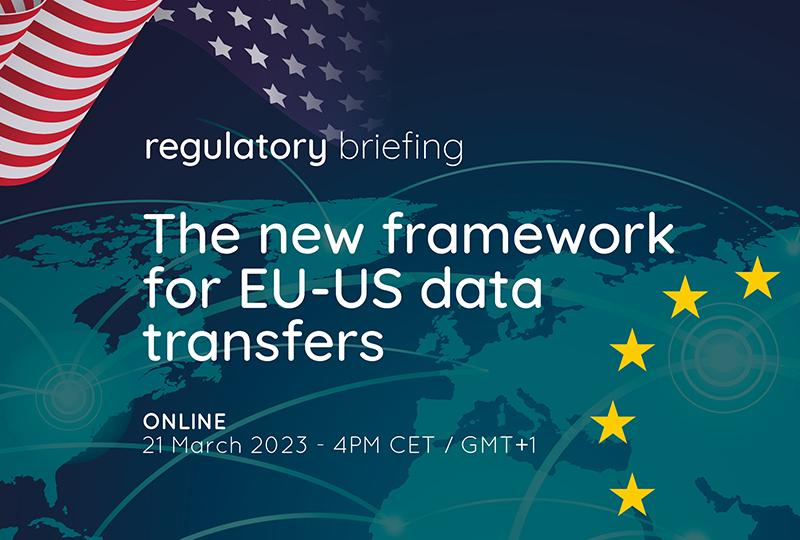 The new framework for EU-US data transfers